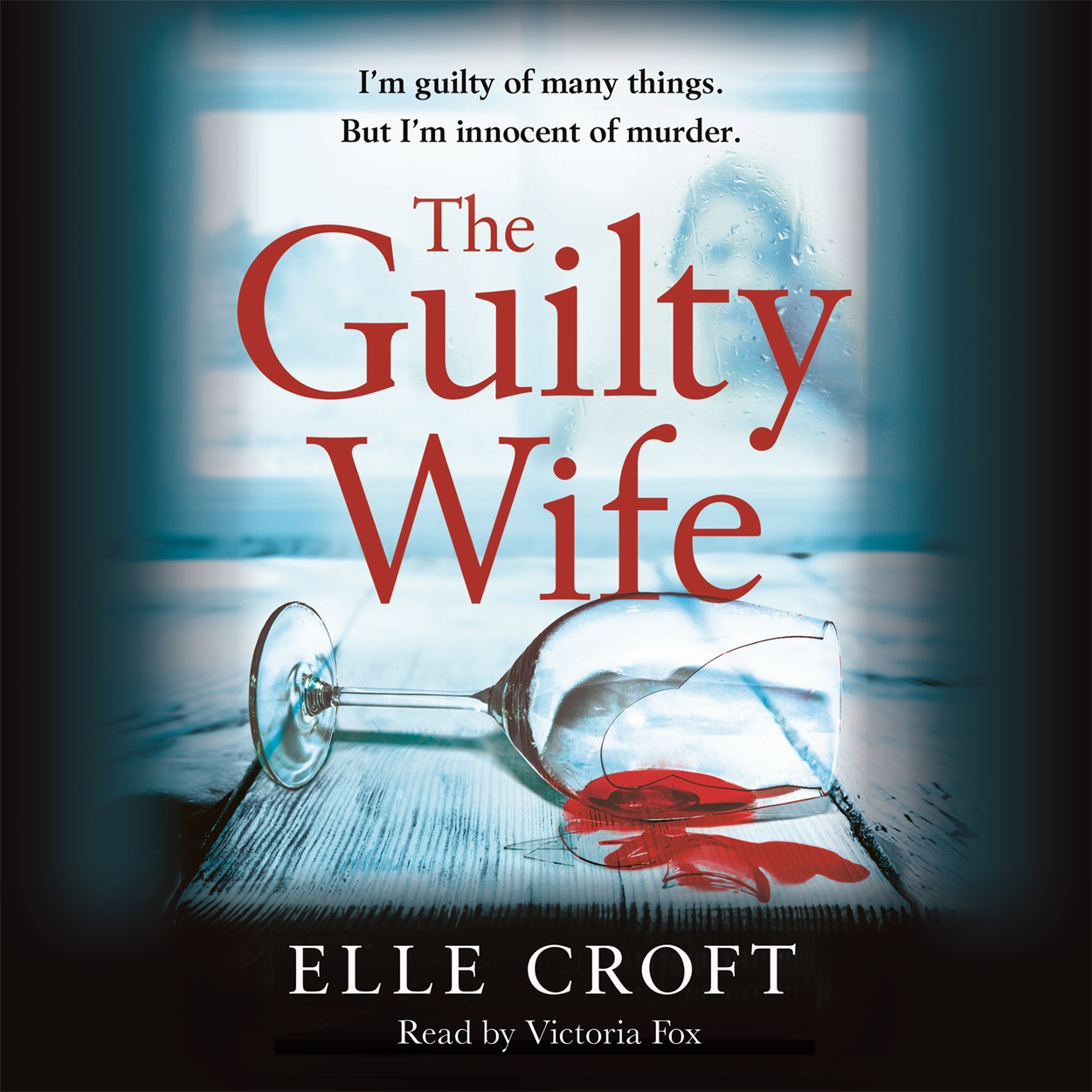 The Guilty Wife by Victoria Fox | Orion - Bringing You News From Our ...