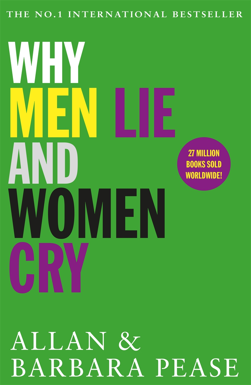 Why Men Lie & Women Cry by Allan Pease | Orion - Bringing You News From Our World To Yours
