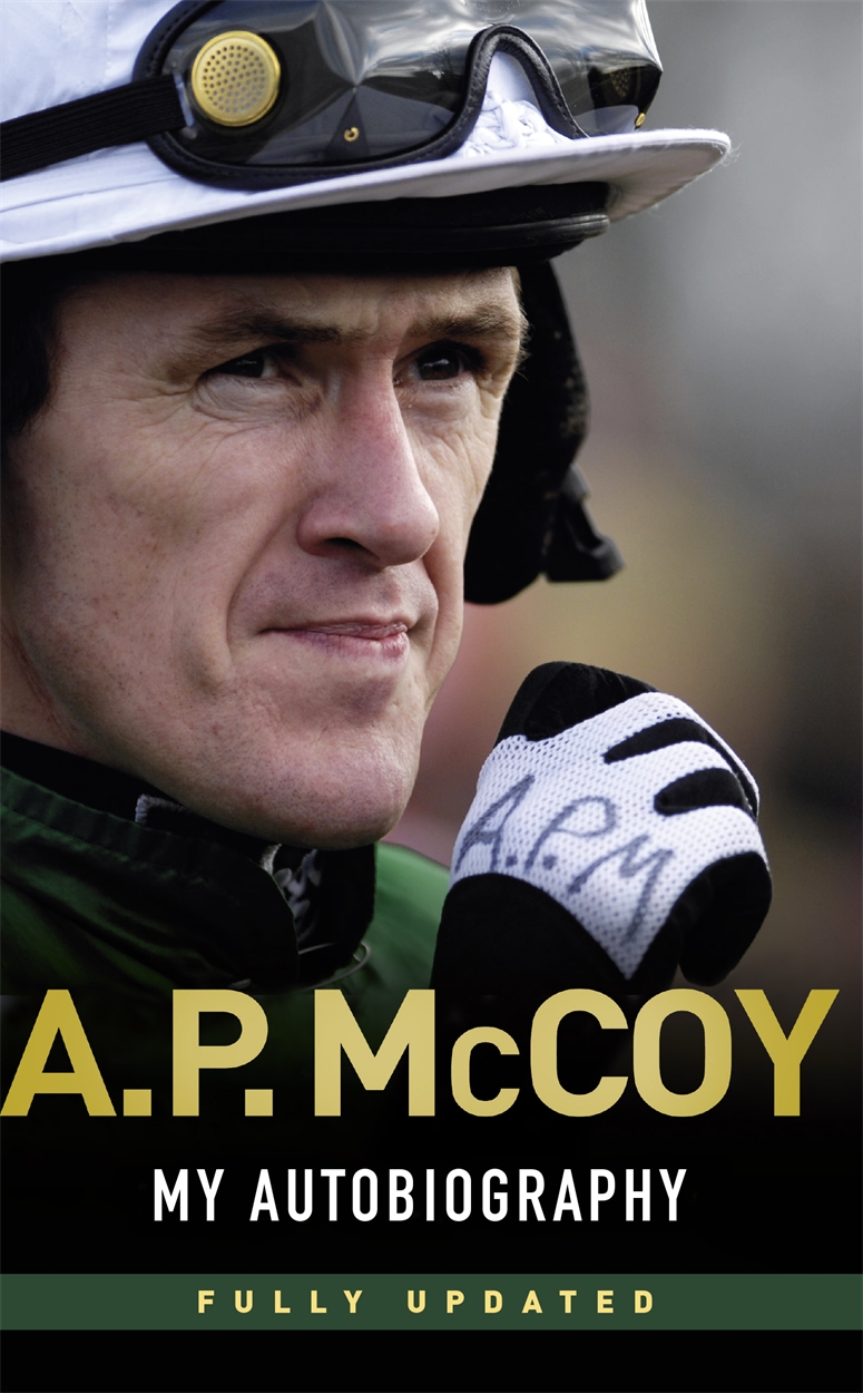 My Autobiography by A.P. McCoy | Orion - Bringing You News From Our ...
