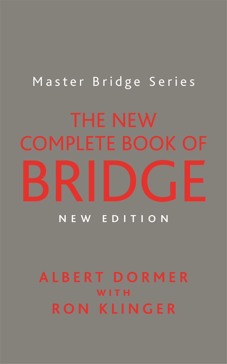 The New Complete Book of Bridge by Albert Dormer | Orion - Bringing You ...