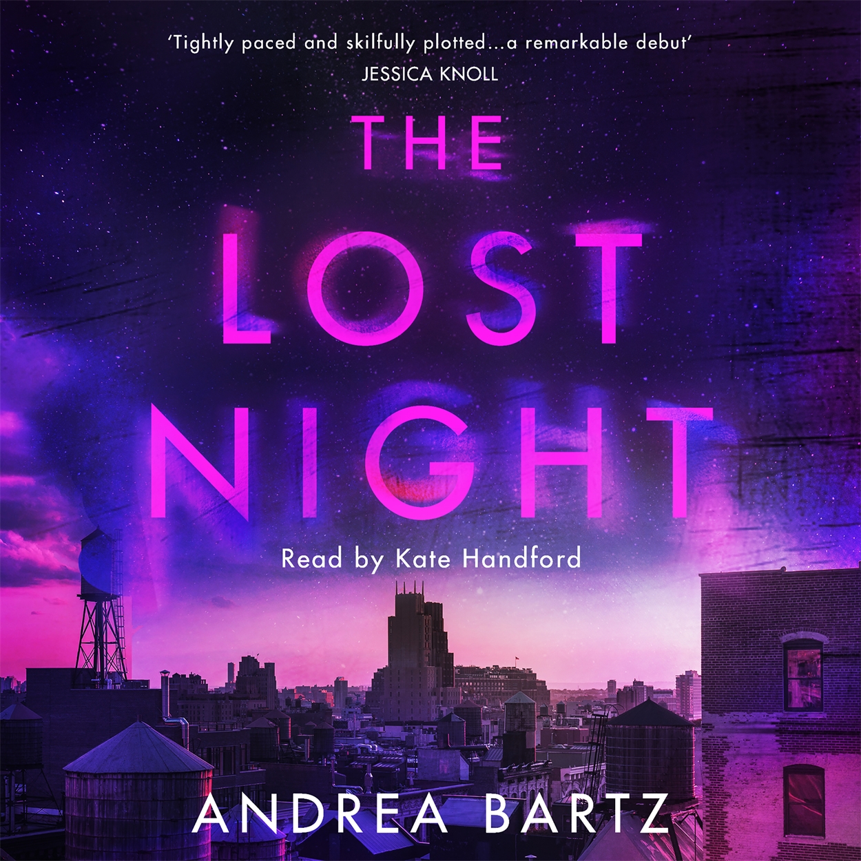 The Lost Night by Andrea Bartz | Orion - Bringing You News From Our ...