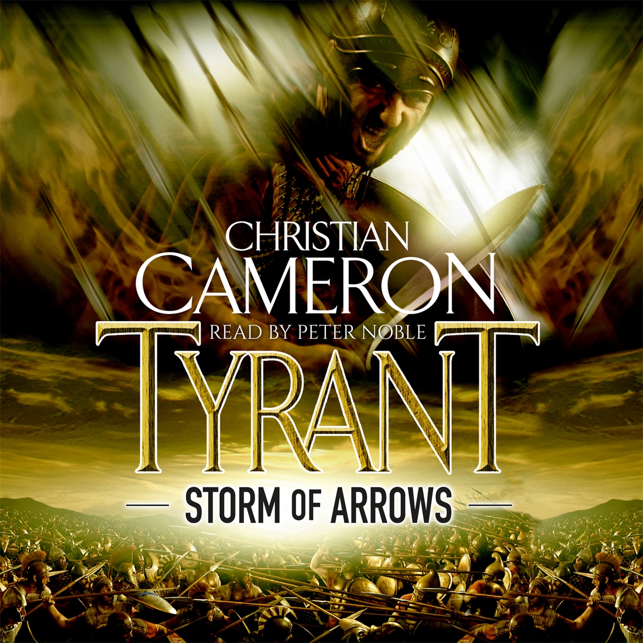 Tyrant: Storm of Arrows by Christian Cameron | Orion - Bringing You ...