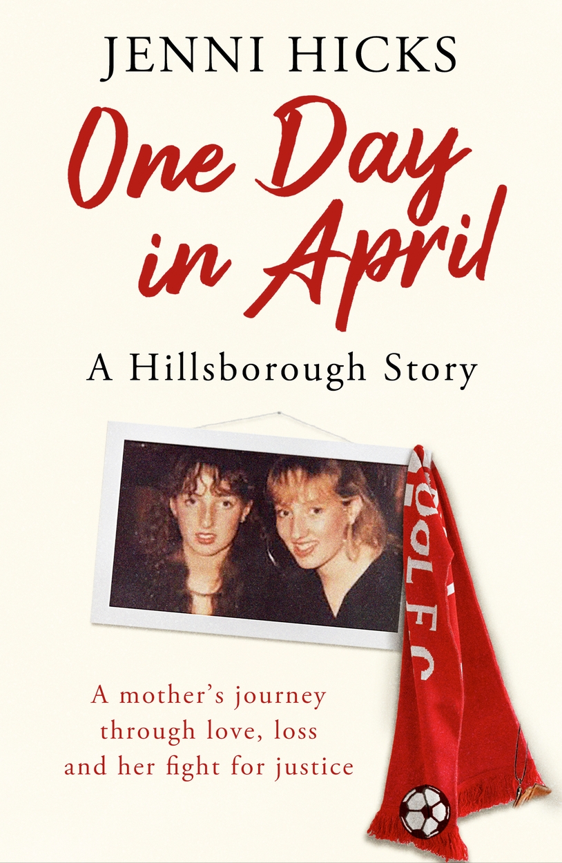 One Day in April – A Hillsborough Story by Jenni Hicks | Orion ...