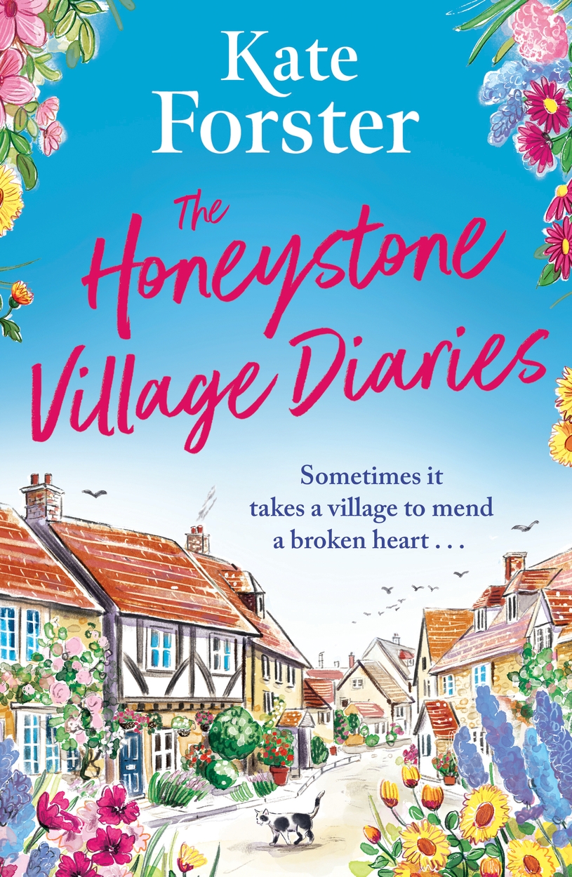 The Honeystone Village Diaries by Kate Forster | Orion - Bringing You ...