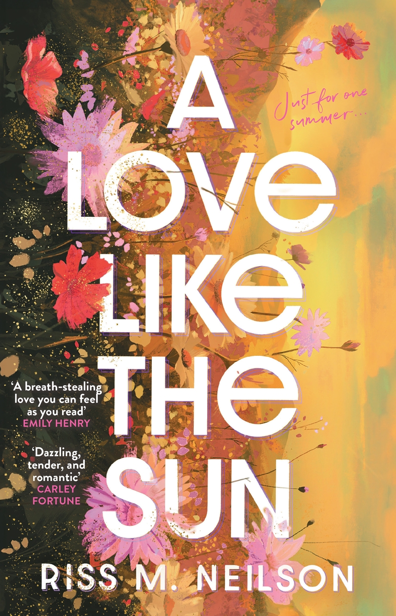 A Love Like the Sun by Riss M Neilson | Orion - Bringing You News From ...