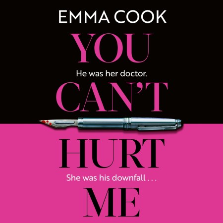 You Can't Hurt Me by Emma Cook | Orion - Bringing You News From Our ...