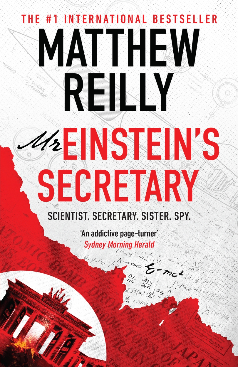 Mr Einstein’s Secretary by Matthew Reilly | Orion - Bringing You News ...